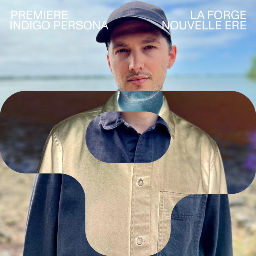Technopol | PREMIERE | Indigo Persona – Nouvelle Ère [La Forge]